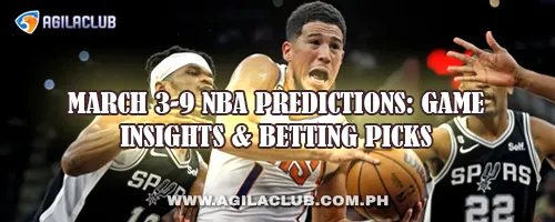 March 3-9 NBA Predictions: Game Insights & Betting Picks