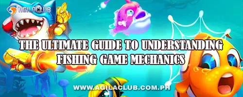The Ultimate Guide to Understanding Fishing Game Mechanics